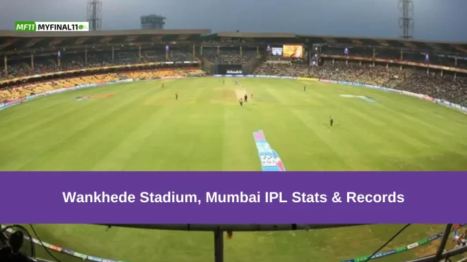 MI vs LSG IPL 2025: Wankhede Stadium IPL Record and Stats – Complete Analysis – MyFinal11