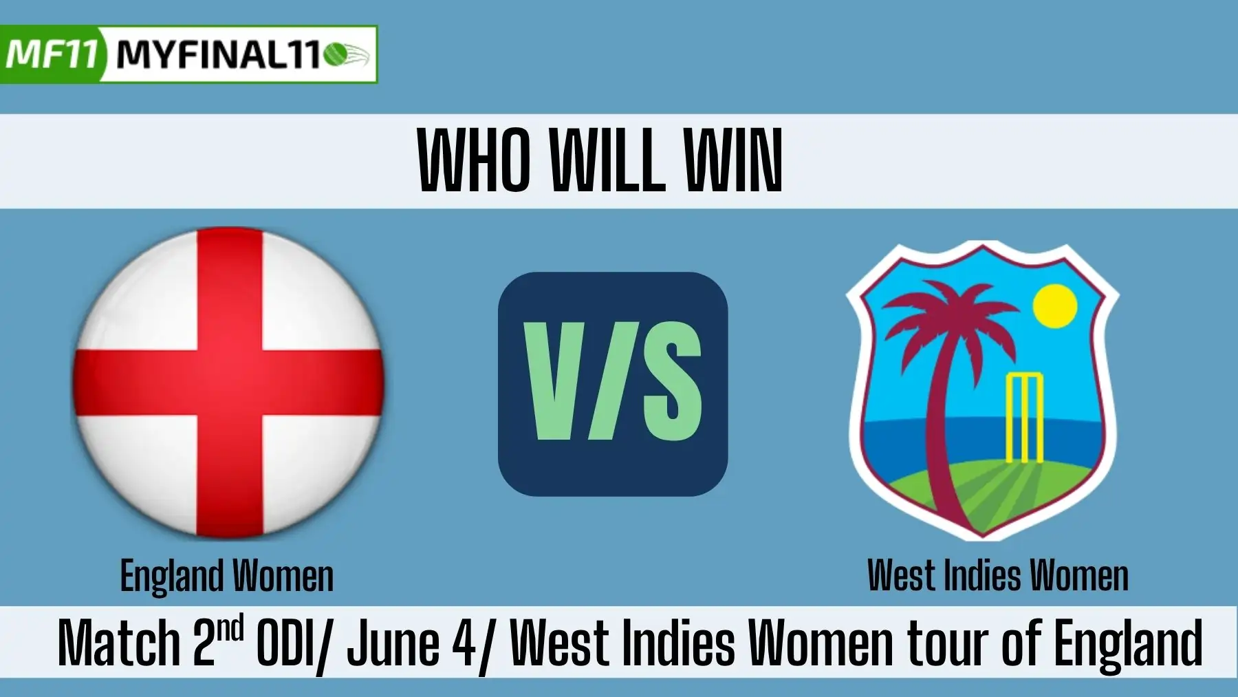 EN-W vs WI-W Who will win, 2nd ODI WI Women tour of England?