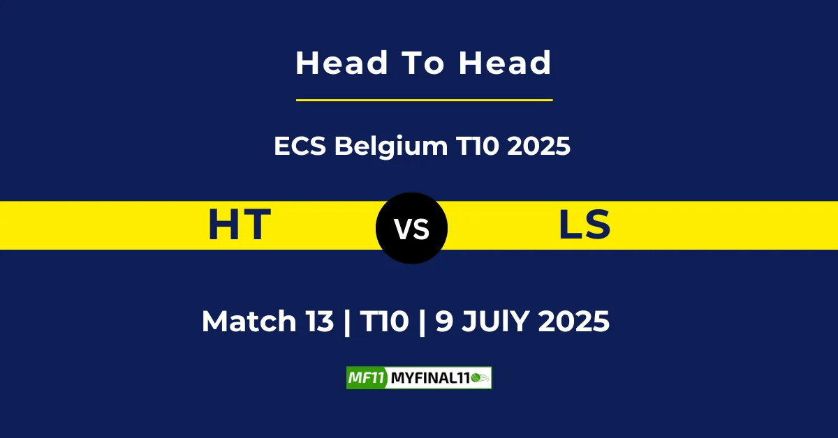 HT vs LS Player Battle & Head to Head Team Stats - Match 13, ECS Belgium T10 2025